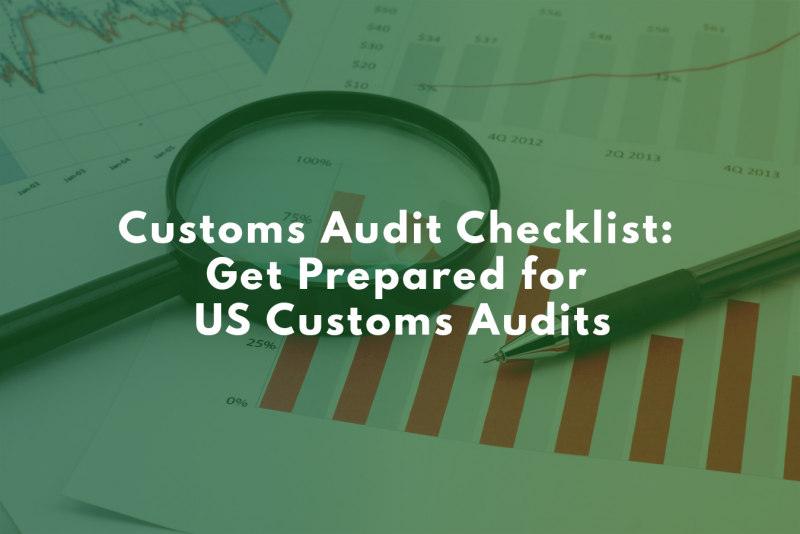 Customs Audit Checklist: Get Prepared for US Customs Audits | Clearit USA